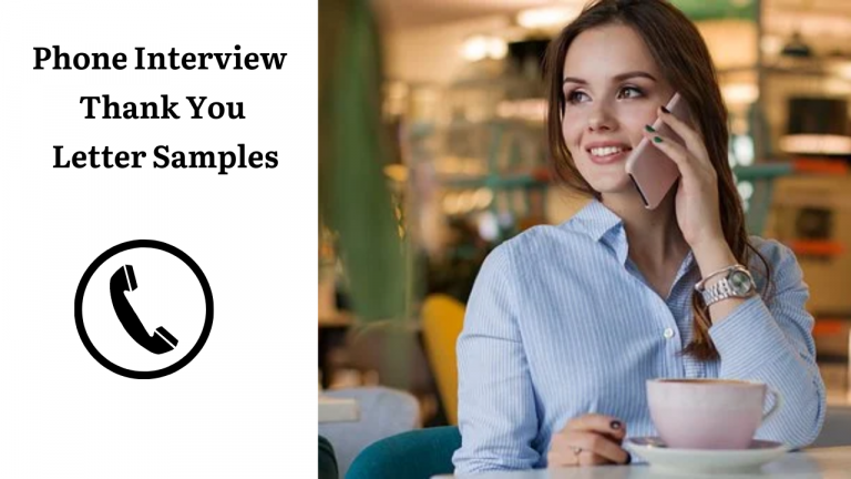 Phone Interview Thank You Letter Samples