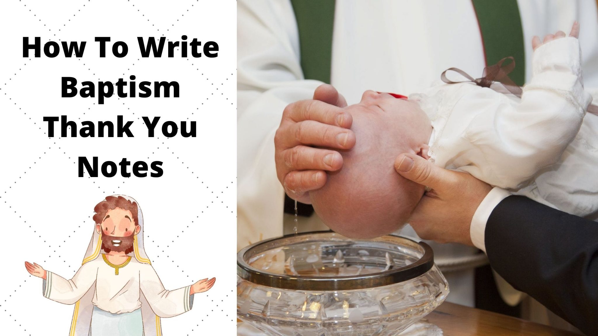 How To Write Baptism Thank You Notes - The Thank You Notes Blog