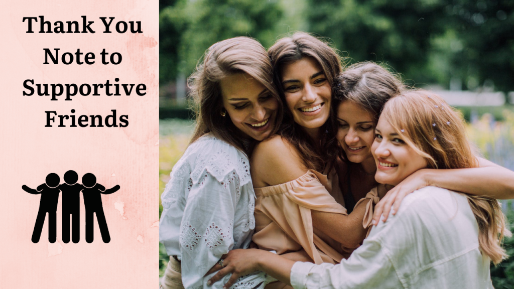 Thank You Note To Supportive Friends - The Thank You Notes Blog