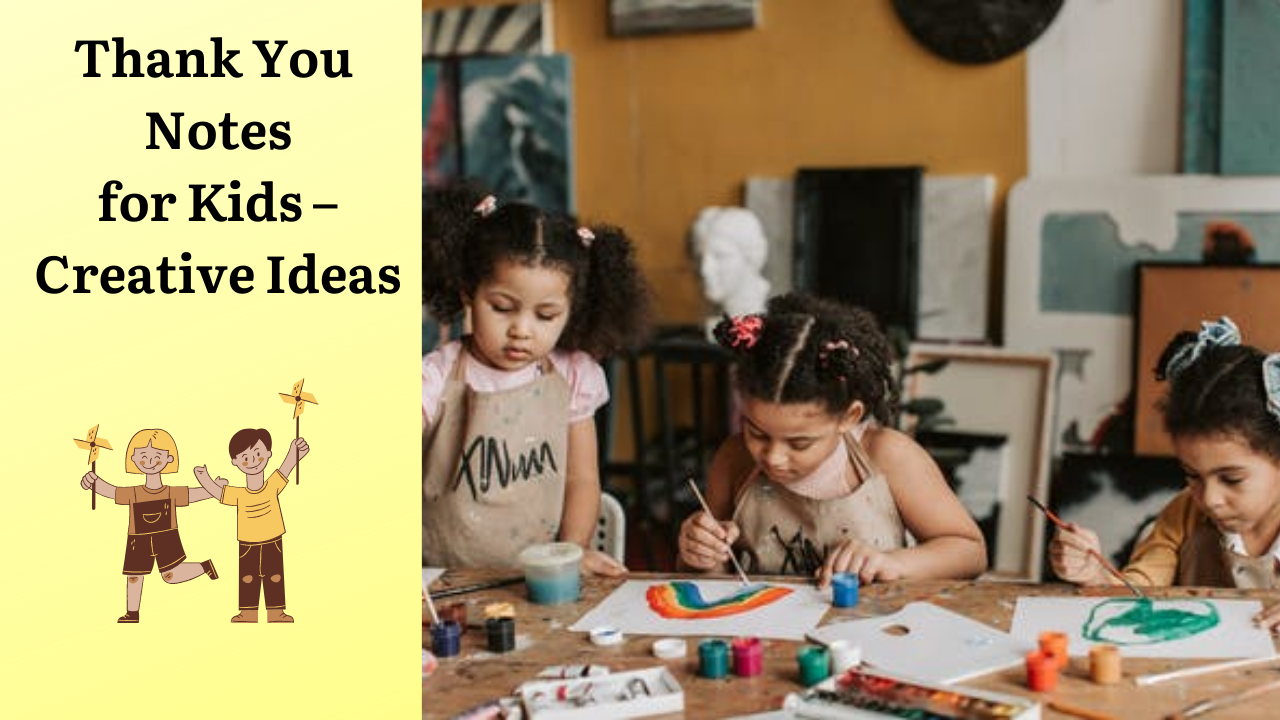 Thank You Notes For Kids - Creative Ideas