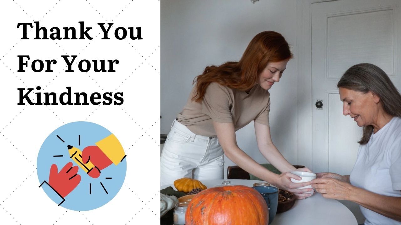 15 Best Thank You For Your Kindness – The Thank You Notes Blog