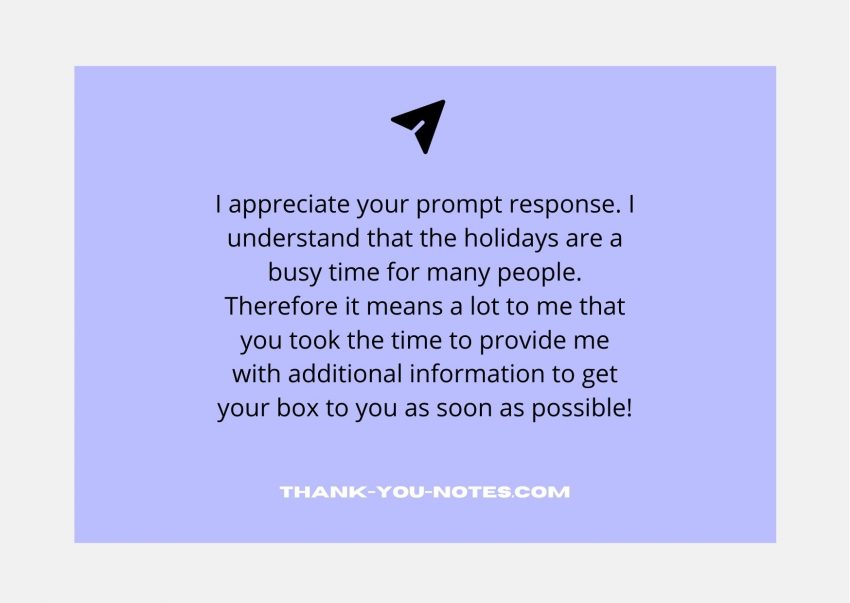 Quick Thank You For Your Prompt Response