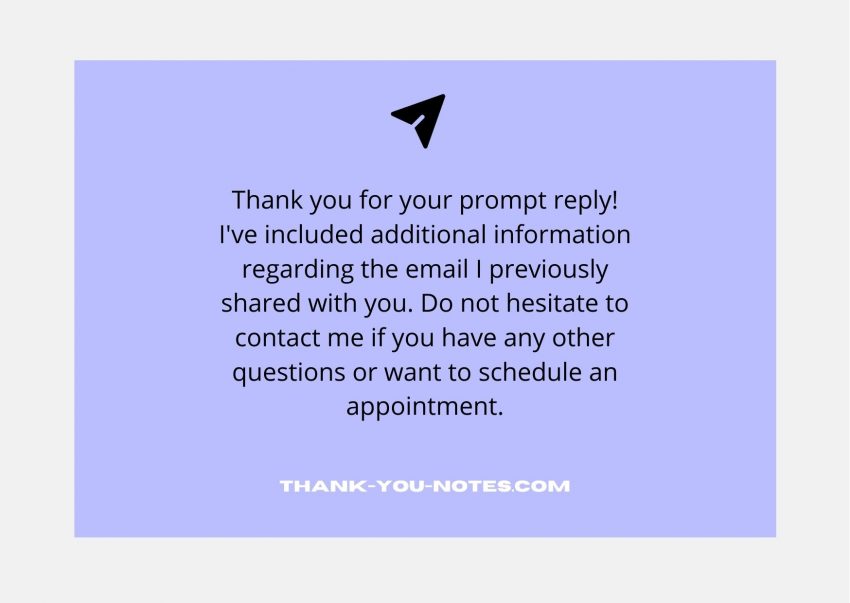 Quick Thank You For Your Prompt Response