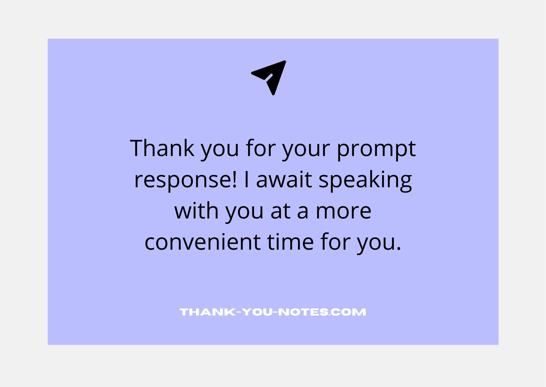Quick Thank You For Your Prompt Response Quick Thank You For Your Prompt Response