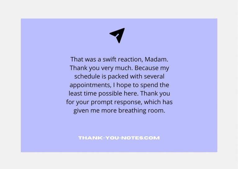 Quick Thank You For Your Prompt Response