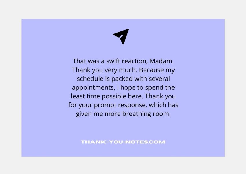 Quick Thank You For Your Prompt Response