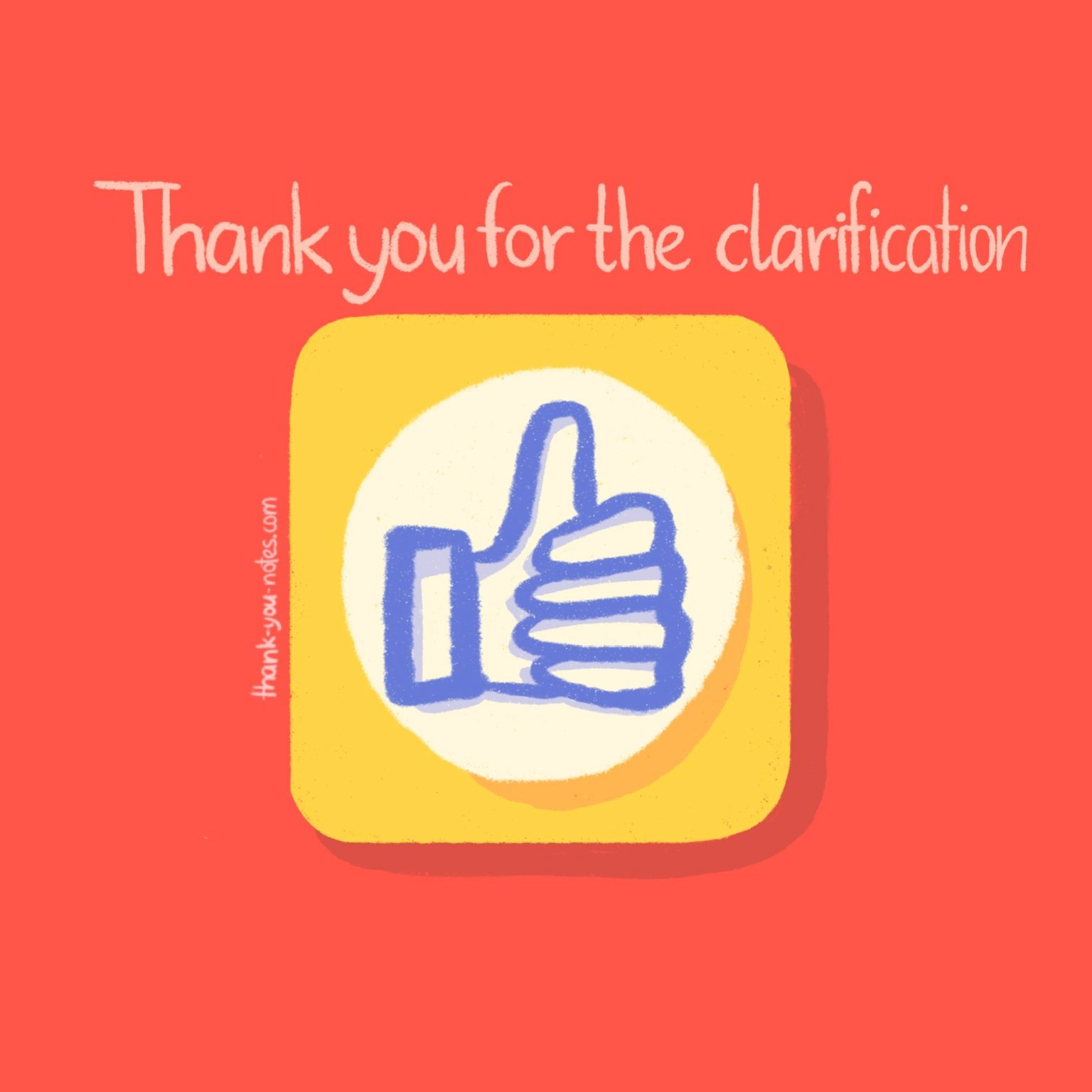 15+ Unique 'Thank You For The Clarification' Notes