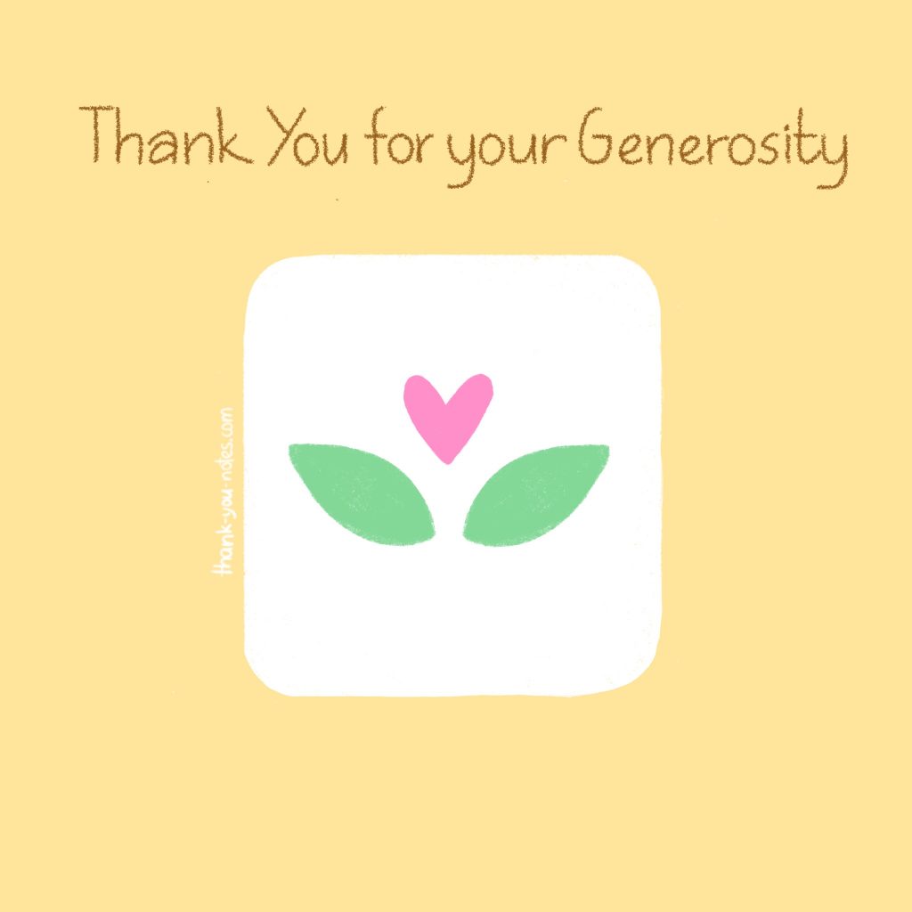 15+ Genuine Thank You For Your Generosity Notes