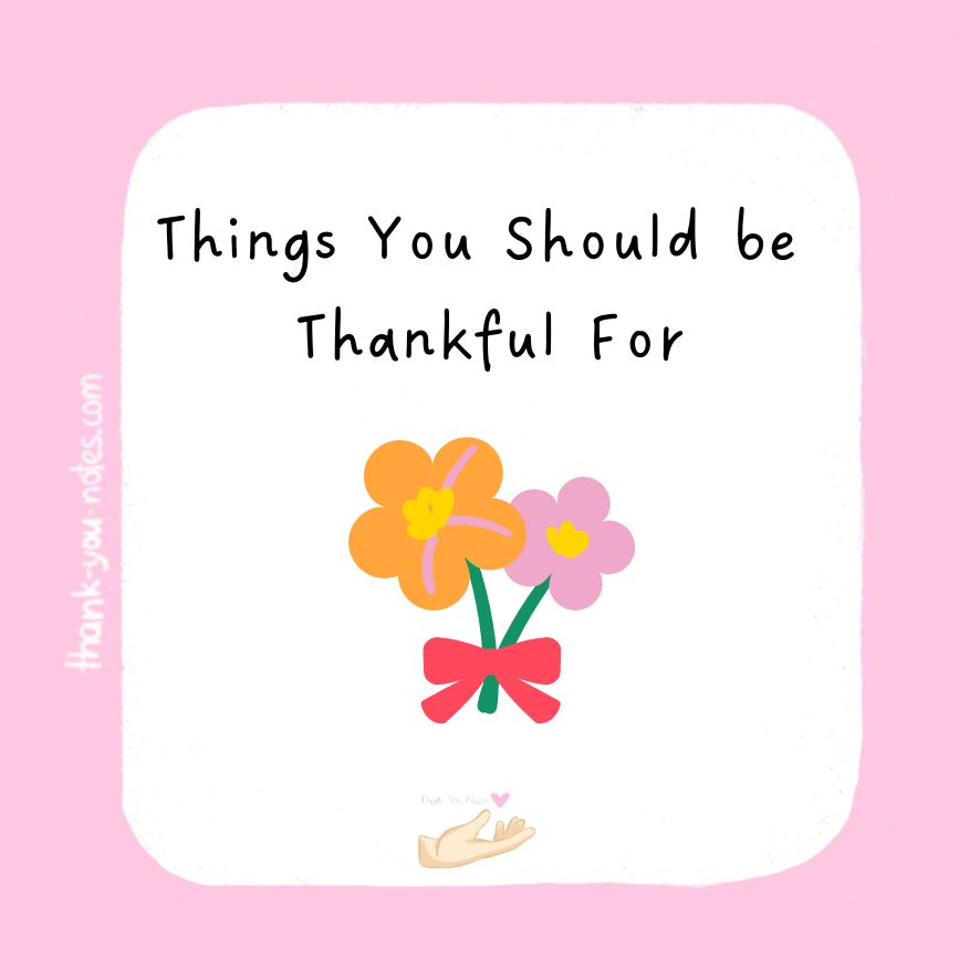 24 Things You Should Be Thankful For