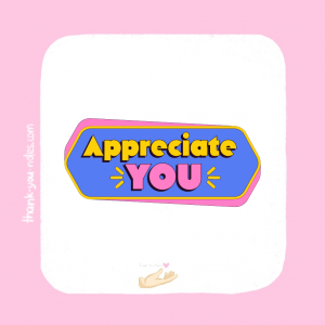 20+ Excellent I Appreciate You Memes - The Thank You Notes Blog