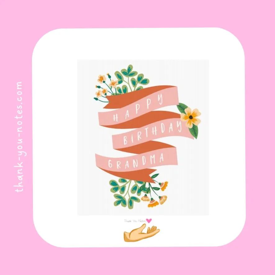 50+ Heartwarming Happy Birthday Grandma Messages - The Thank You Notes Blog